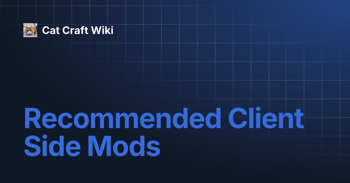 Recommended Client Side Mods | Cat Craft Wiki